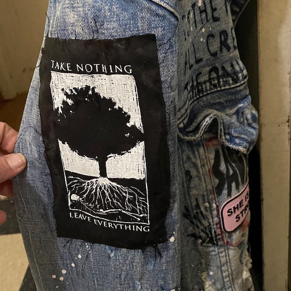 Take Nothing Leave Everything Screenprinted Patch Punk Earth First ...