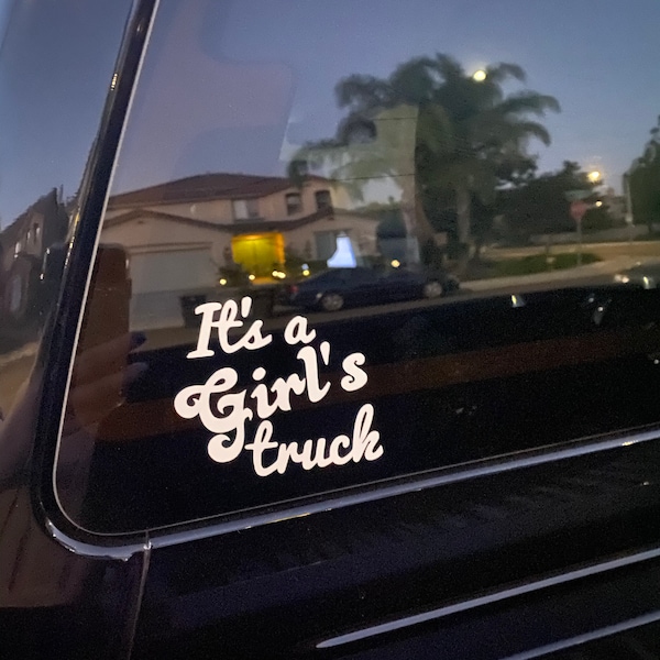 It's a Girl's Truck Custom Vinyl Decal Sticker - Choose Your Color and ...