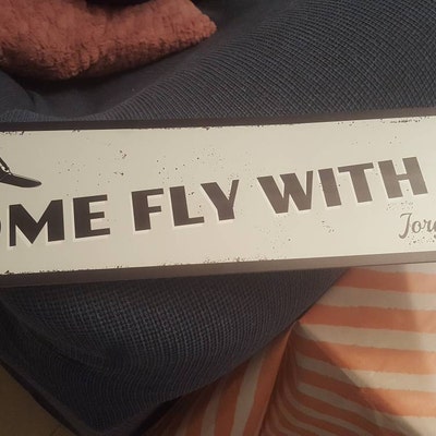 Airplane Sign, Personalized Come Fly With Us Sign, Custom Pilot Name ...