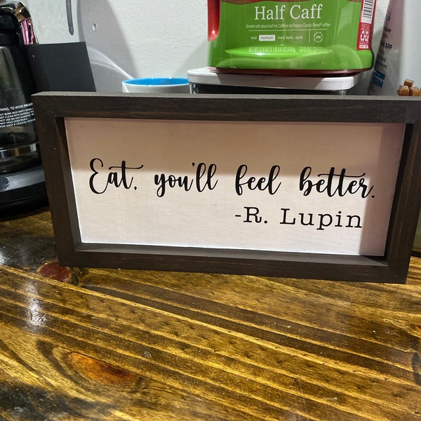 Eat, Youll Feel Better Sign - Etsy