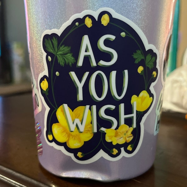 As You Wish - Vinyl Sticker - Princess Bride Sticker - Waterproof ...