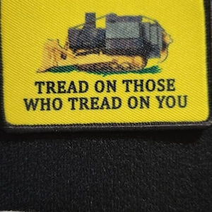 Killdozer Tread on Those Who Tread on You Gadsden Flag Meme 2x3 ...