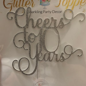 Cheers to 10 years Cake Topper 10 Years Loved 10 Years | Etsy