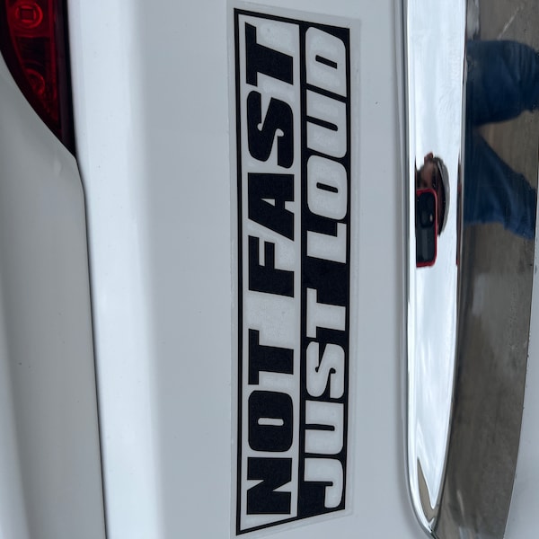 Not Fast Just Loud Decal Sticker / JDM Drift Stance Anime Window Laptop ...