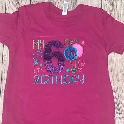 My 6th Birthday Applique Digital Machine Embroidery Design 4 Sizes, 6th ...