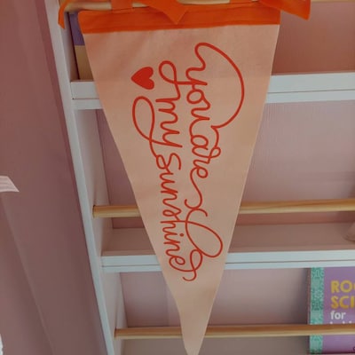 YOU Are My SUNSHINE Pennant Flag / Felt Pennant / Wall Hanging Banner ...
