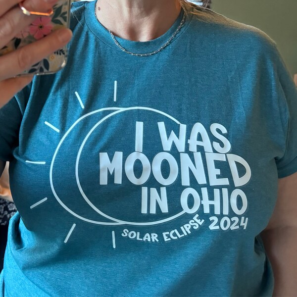 Eclipse Shirts,april 8th 2024 Tee,i Was Mooned in Ohio Tshirt,eclipse Lover Souvenir Gift,family ...