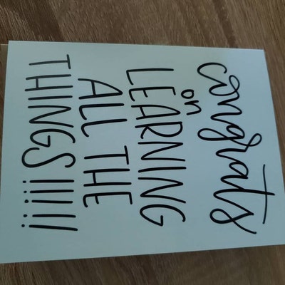 Graduation Card Congrats on Learning All the Things - Etsy
