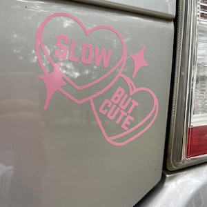Slow but Cute Candy Hearts Kawaii Car Vinyl Decal / Cute Heart Candy ...