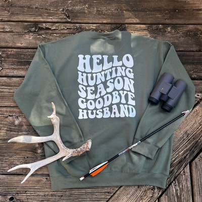 Hello Hunting Season Goodbye Husband Svg, Hunting Season Svg, Funny ...