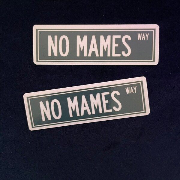 No Mames Way, Mexican Sticker, Regalo Para Mama, Funny Sticker, Mexican ...