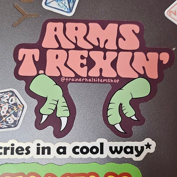 Arms T. Rexin’ Sticker Neurodivergent Autistic Pride Waterproof Vinyl ...