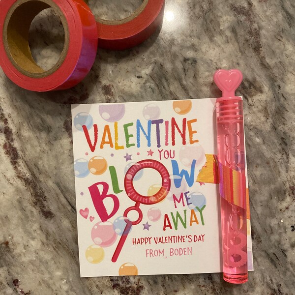 Editable Valentine Bubble Tags Valentine You Blow Me Away Gift Tag You ...