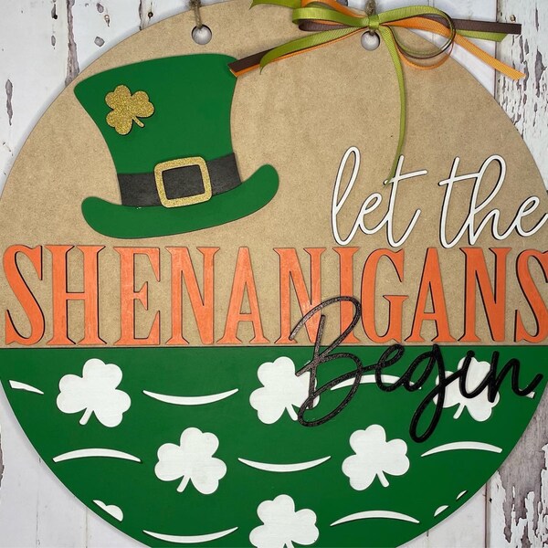 Let the Shenanigans Begin Sign, Round Door Hanger Svg, Glowforge Laser ...