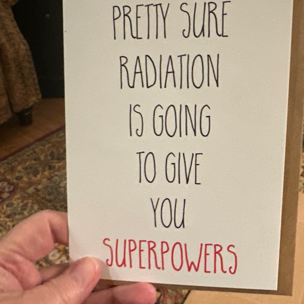 Radiation Superpowers Cancer Card Cancer Positivity Chemo Patient Gift ...