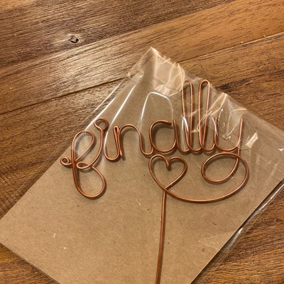 Rustic Cake Topper Wire Cake Topper Finally Wire Cake Topper Wedding ...
