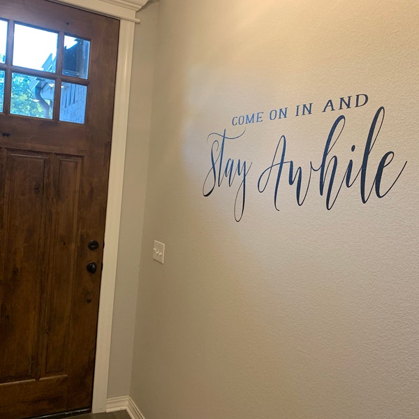 Stay Awhile Wall Decal, Welcome, Entryway Decal, Front Door Decal ...