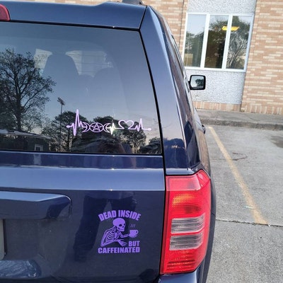 Dead Inside but Caffeinated Vinyl Decal, Funny Skeleton Car Window ...