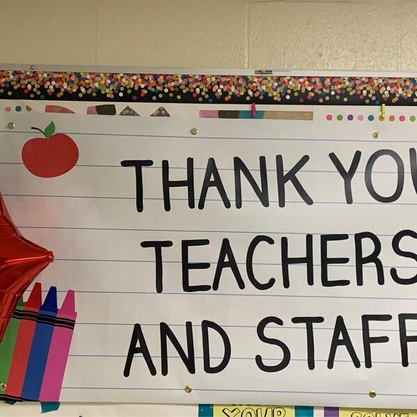Thank You Teachers and Staff Banner, School Sign, Teacher and Staff ...