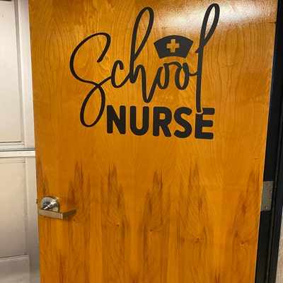 School Nurse Wall Door Vinyl Decal Nurse Decal School Nurse's Office ...