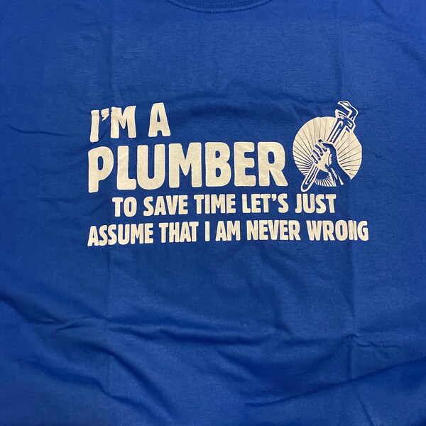 Plumber T-shirt Gift for Plumber Funny Profession Occupation T-shirt ...