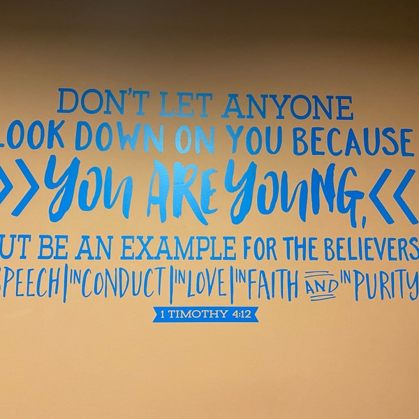 1 Timothy 4:12 Don't Let Anyone Look Down, Teen Girl, Teen Boy, Wall ...
