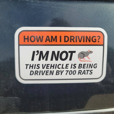 How Am I Driving Funny Bumper Sticker I'm Not This Vehicle is Being ...