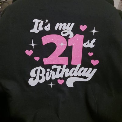Cute Turning 21 Years Old Svg 21st Birthday Svg Files for Cricut ...