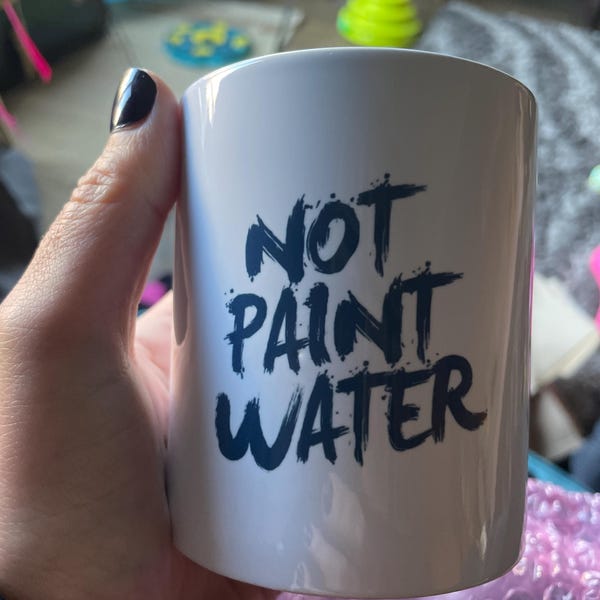 Paint Water & Not Paint Water Pots | Brushes Pot | Funny Gift for ...