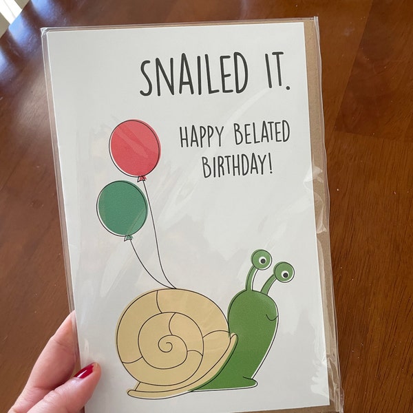 Belated Birthday Card, Snail Mail Birthday Card, Funny Belated Birthday ...