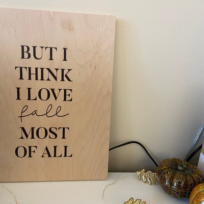 But I Think I Love Fall Most of All Fall Printable Art - Etsy