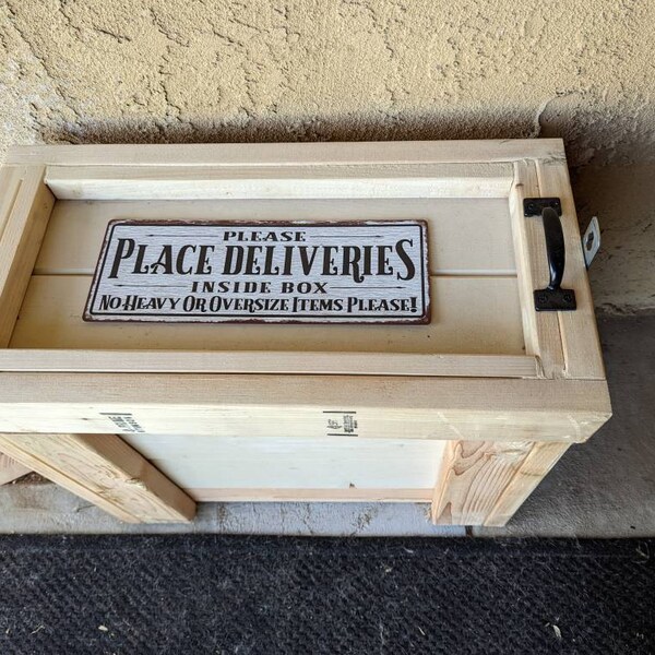 Place Deliveries Inside Box No Heavy or Oversized Items Metal Sign ...