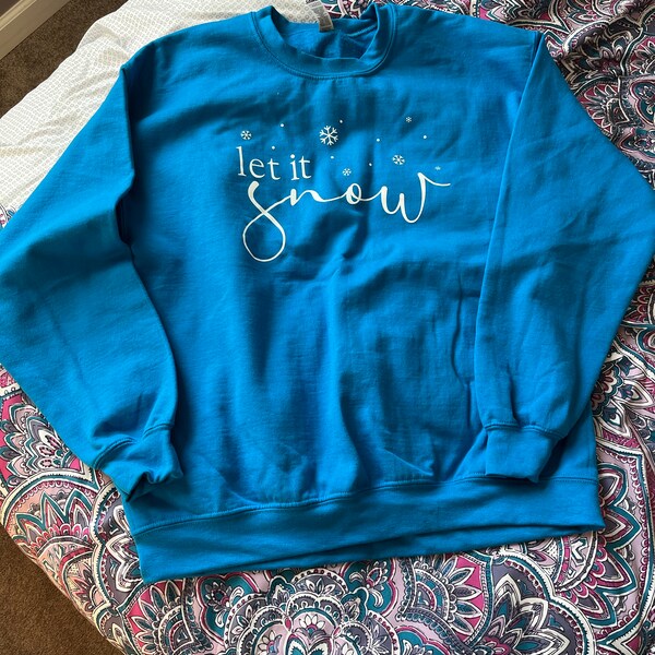 Let It Snow Sapphire Blue Crewneck Winter Sweatshirt Warm Cozy Love ...