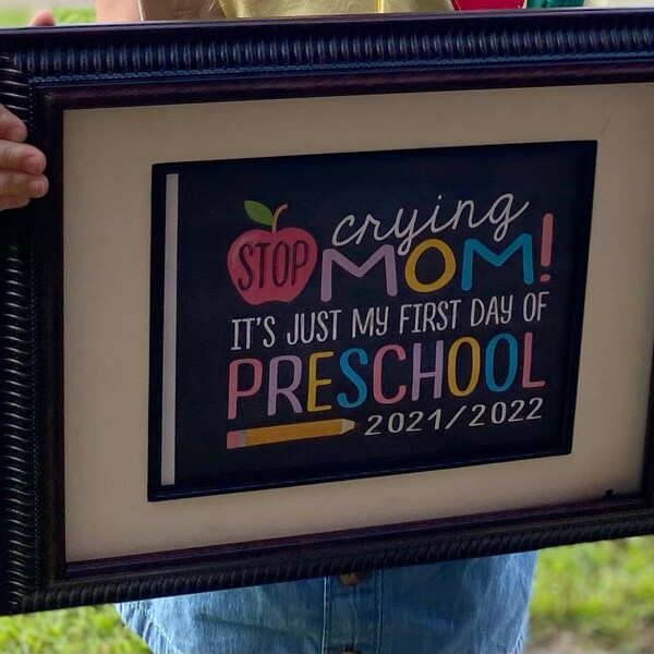 First Day of Preschool Sign - 1st Day of School Sign 2025 - Stop Crying ...