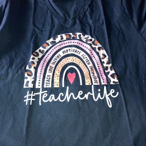 Teacher Life Rainbow Shirt, Inspirational Teacher Shirts,teach Love ...