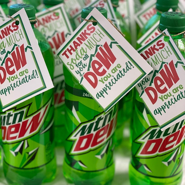 Dew Appreciation Printable Tag | Soda Pop Pun Tags | Appreciation Drink ...