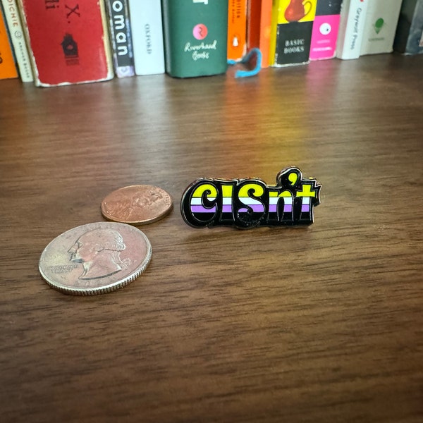 Cisn't Nonbinary Pin | LGBTQ Pride in Nonbinary Pride Flag Colors | Nonbinary Enamel Pin - Etsy