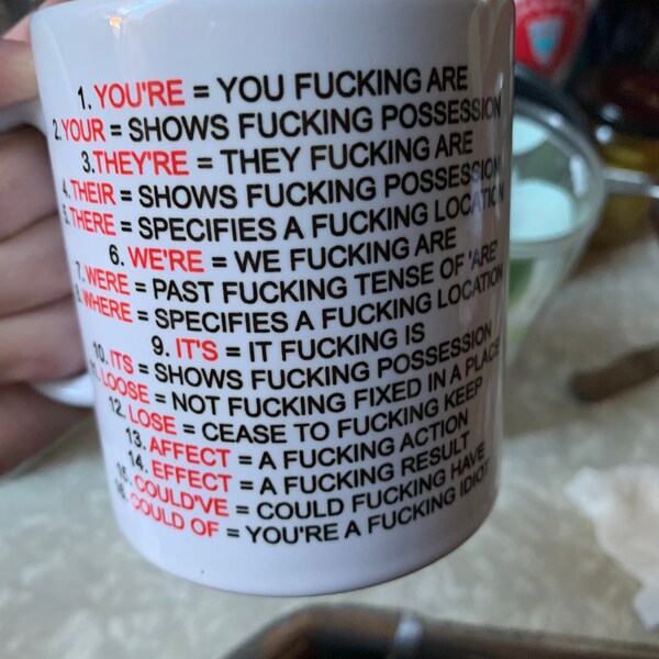 Funny Adult Grammar Mug - *WARNING: SWEARING* You're, Your, They're ...