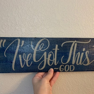 I've Got This god Sign, Encouragement Gift, Inspirational Faith Gift ...