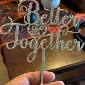 Wedding Cake Topper Better Together Cake Topper Forever - Etsy