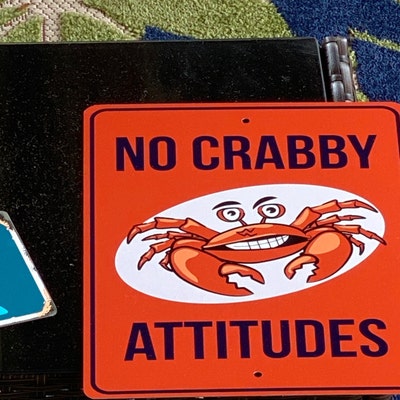 No Crabby Attitudes Crab Decor Ocean Sign Crab Lovers - Etsy