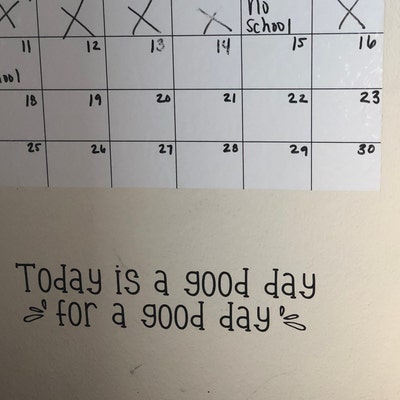 Today is a Good, Day for A, a Good Day, Teacher Decal, Classroom Decor ...