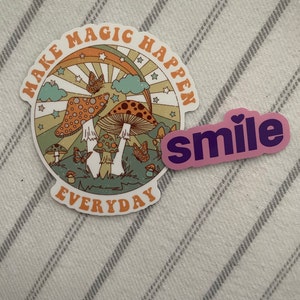 Make Magic Happen Mushroom Sticker Mushroom Sticker Hippie - Etsy