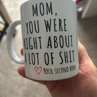 Mom You Were Right Mug Funny Mothers Day Gifts Moms Birthday Coffee Mug ...