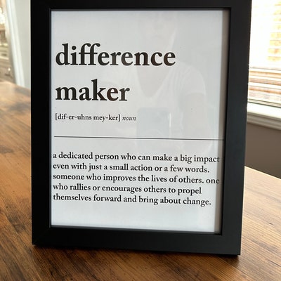 Difference Maker Definition Print, Minimal Print, Gift for Sister, Best ...