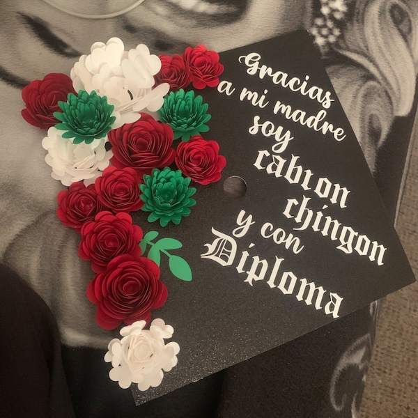 Graduation Cap Topper Mexico Flag Colors Chingona Cabrona Y Con Diploma ...