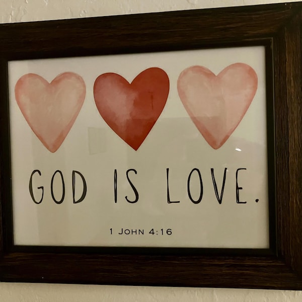 God is Love. 1 John 4:16 Bible Verse Digital Print. Valentine Print ...