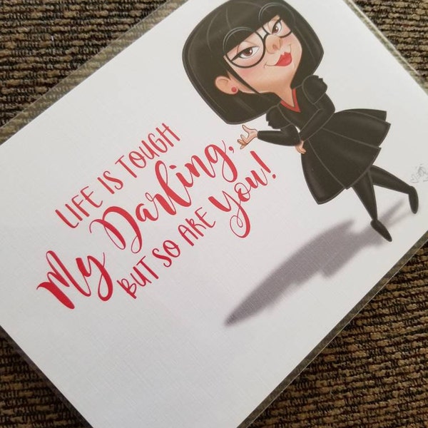 Edna Mode Print Life is Tough My Darling Edna Print Darling Print ...