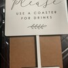 Please Use A Coaster for Your Drinks Table Top Sign, 5in X 3.8in, Dont ...