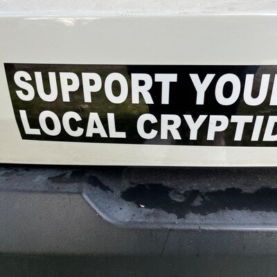 Funny support Your Local Cryptid BUMPER STICKER - Etsy